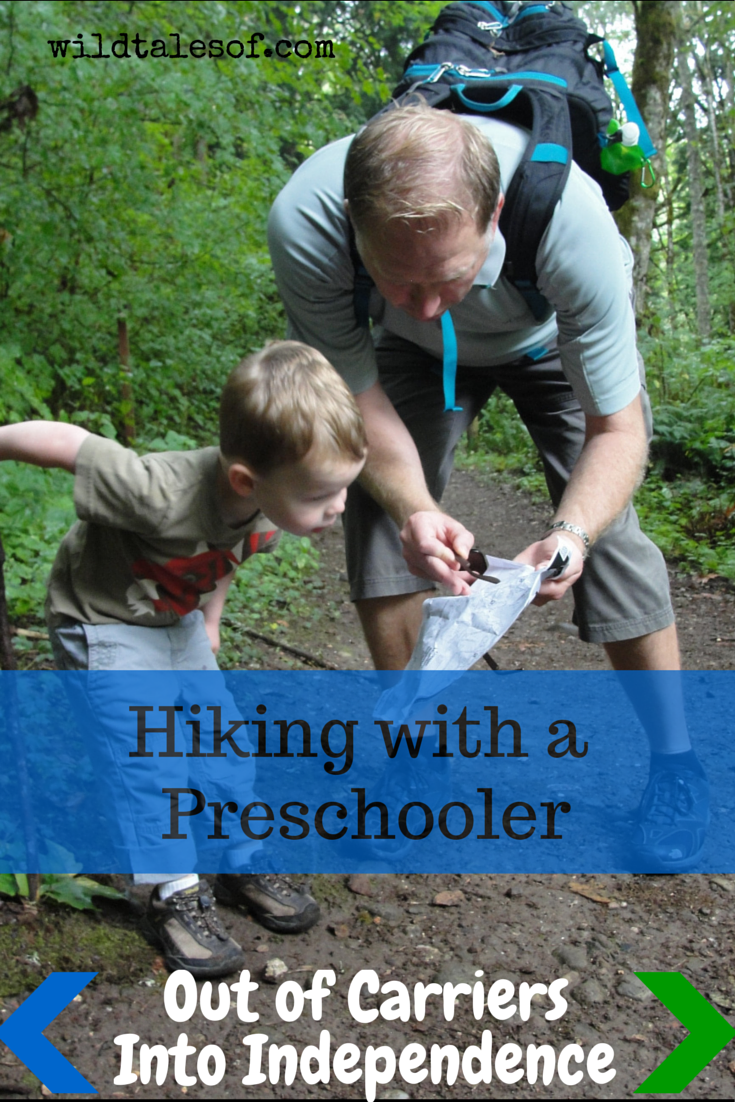 Hiking with a Preschooler: Out of Carriers and Into Independence ...